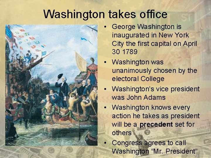 Launching a New Republic 1789 through 1800 Washingtons