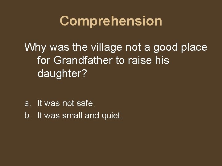 Grandfathers Journey Test Review Vocabulary The children were
