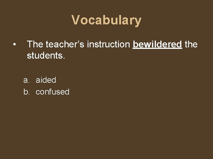Grandfathers Journey Test Review Vocabulary The children were