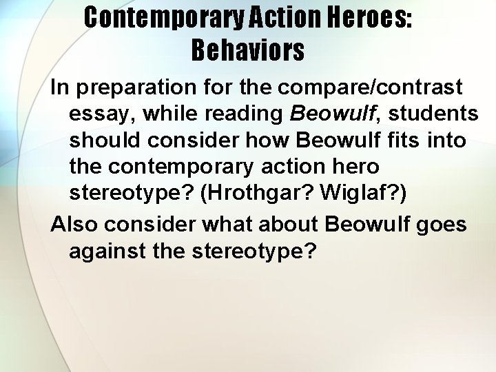 Action Heroes CompareContrast Preparation Early Brit Lit Examples