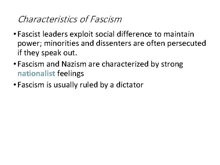 The Rise of Fascism LG 5 Describe the