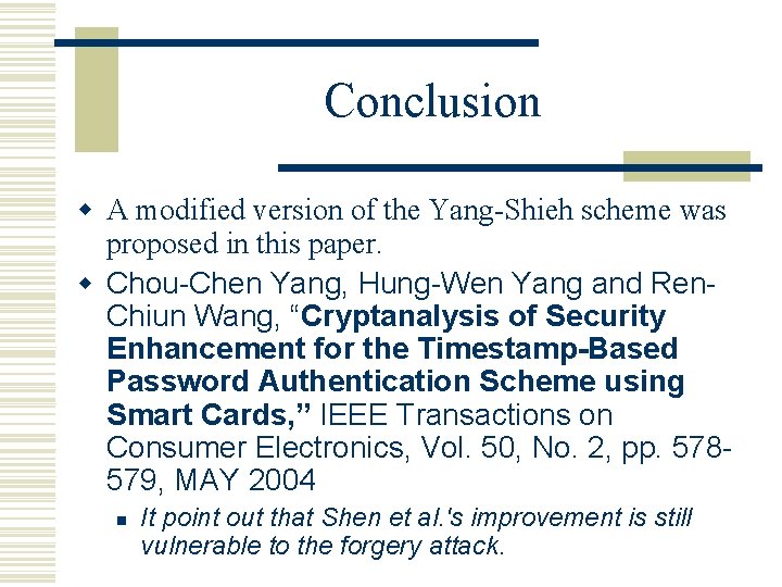 Security enhancement for the timestampbased password authentication scheme