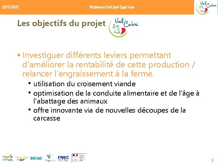 Projet Val Cabri Reconqute de lengraissement du chevreau