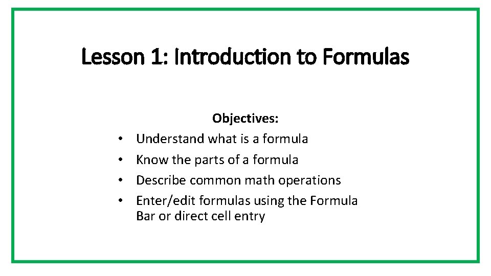Unit 2 Basic Formulas and Functions Lesson 1