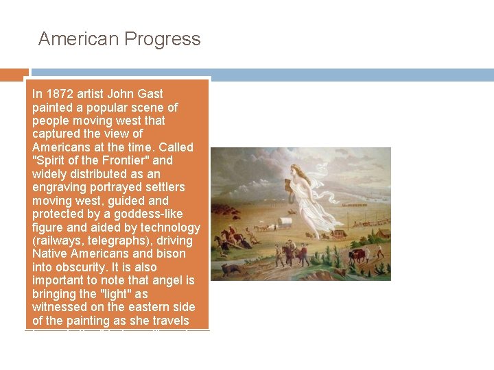 MANIFEST DESTINY Pursuing our Obvious Fate American Progress