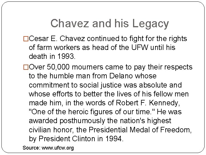 Famous Labor Leader Cesar Estrada Chavez Cesar E
