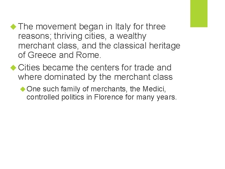 The Renaissance The Birth of the Renaissance The