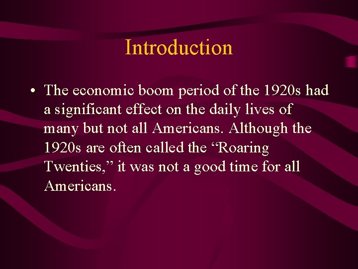 Good Times and Bad Prosperity Depression and War