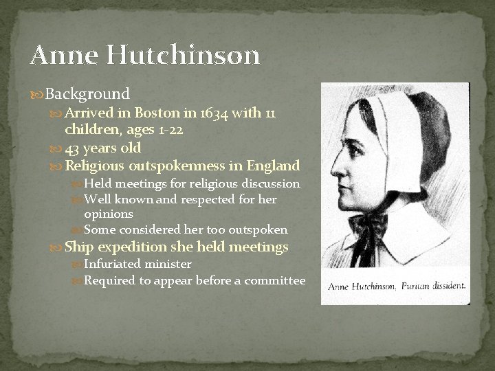 Colonial Rebel Anne Hutchison Edited from presentation by