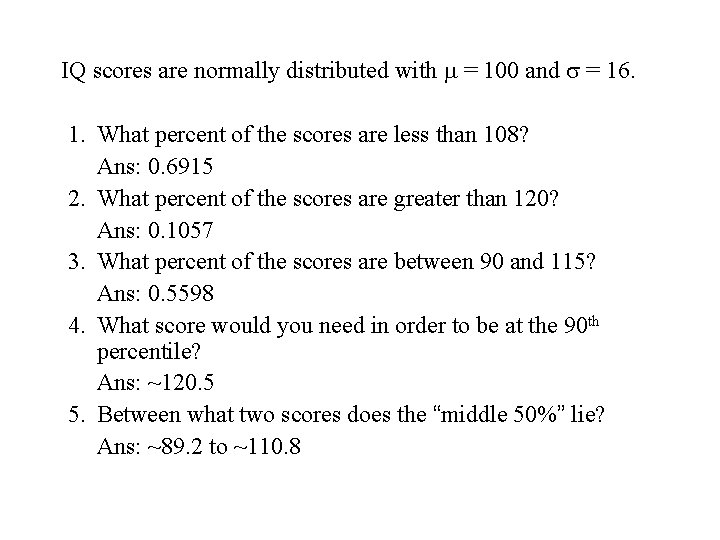 Normal Calculations 1 Each member of the group