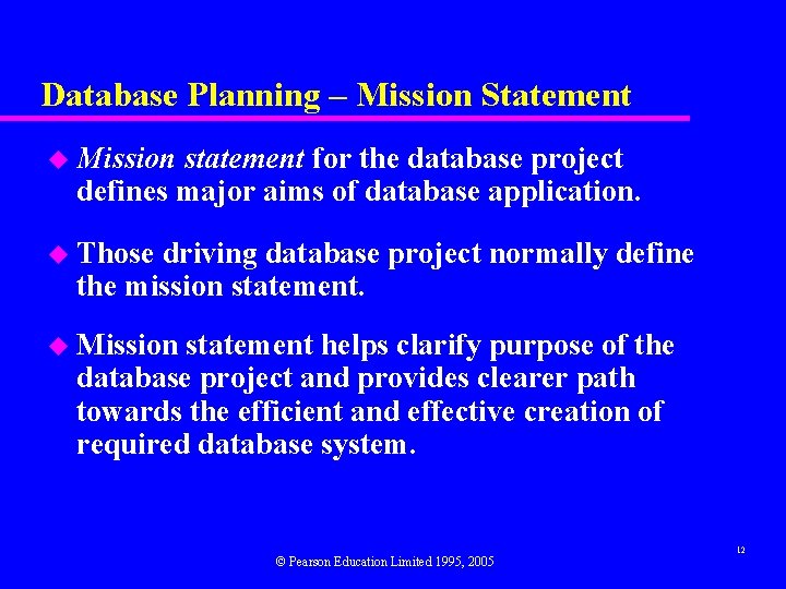 Chapter 9 Database Planning Design and Administration Pearson