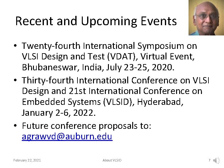 About VLSI Design Conference Vishwani D Agrawal Professor