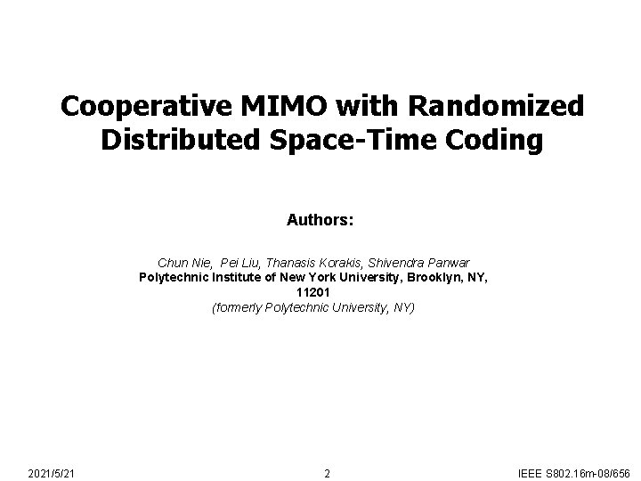 Cooperative Mimo With Randomized Distributed Spacetime Coding Ieee