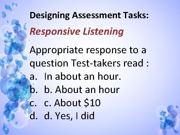 How to evaluate listening skills Observing the Performance