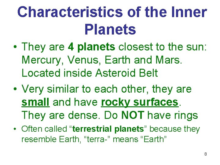 The Solar System See body of Powerpoint for