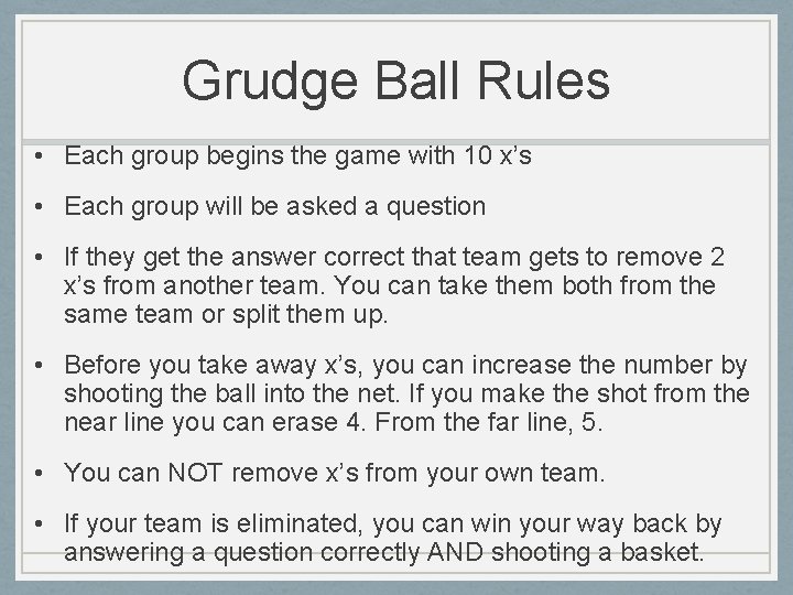 Cells Review Grudge Ball Rules Each group begins