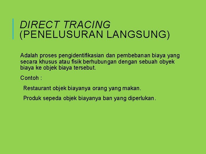 Chapter 2 Klasifikasi Konsep dan Terminologi Biaya Objectives