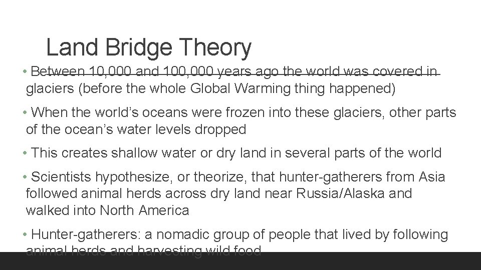 The First Americans WHO WAS HERE BEFORE US