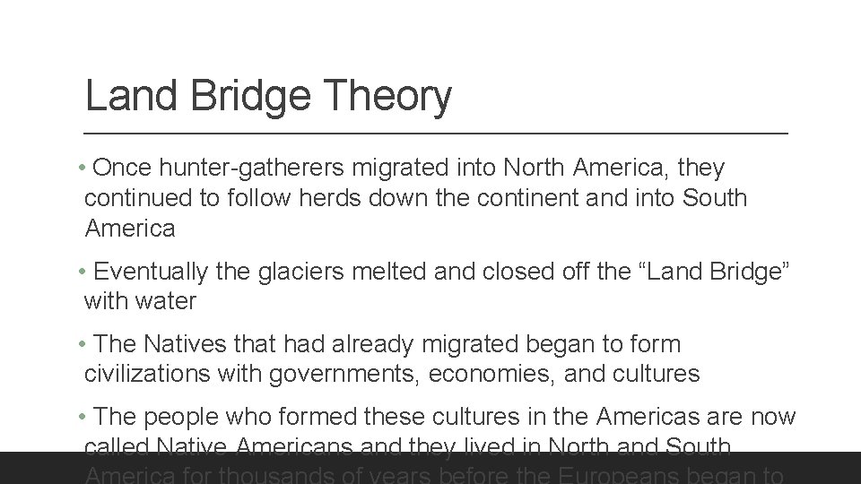 The First Americans WHO WAS HERE BEFORE US