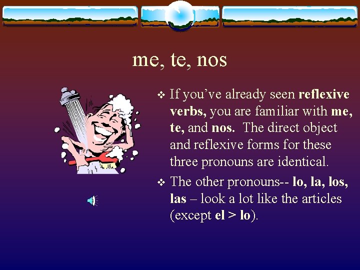 Direct objects v In this presentation we are