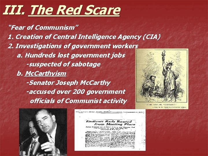 Global Struggle Against Communism Subversion Use of spies