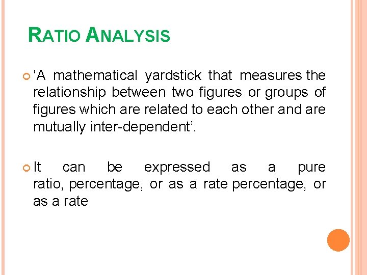 UNIT 3 RATIO ANALYSIS CONTENTS A B C