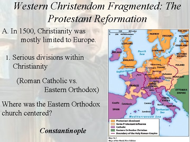 CHAPTER XVI Religion and Science 1450 1750 Globalization