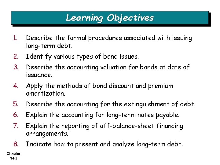 Chapter 14 1 CHAPTER 14 LONGTERM LIABILITIES Intermediate