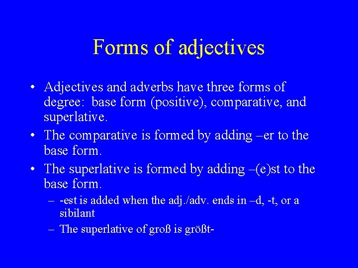 Comparison of adjectives and adverbs Comparative vs superlative