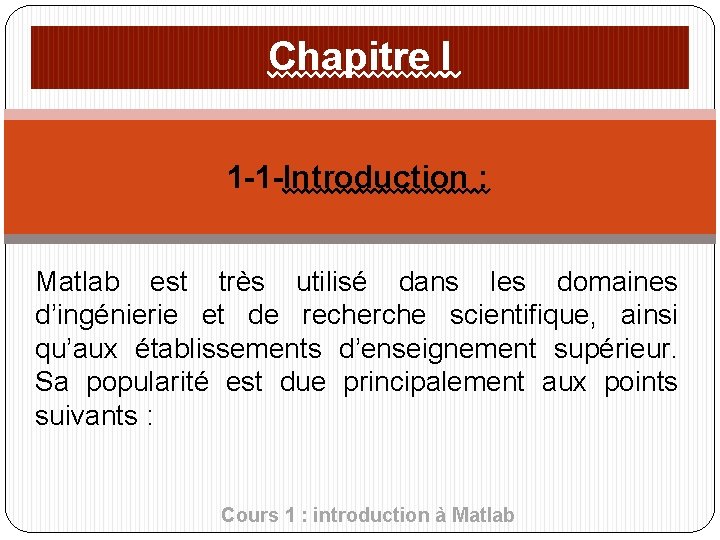 Chapitre 1 introduction Matlab Niveau Licence ptrochimie troisime