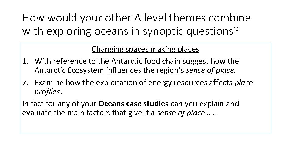 A level Revision Paper 3 Section B Synoptic