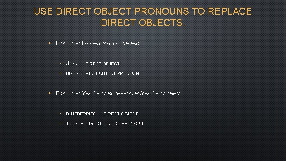 LECCIN DE LOS PRONOMBRES DE COMPLEMENTO DIRECTO LESSON