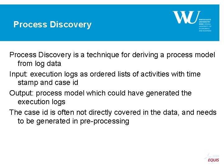Processoriented System Analysis Process Mining BPM Lifecycle Motivation