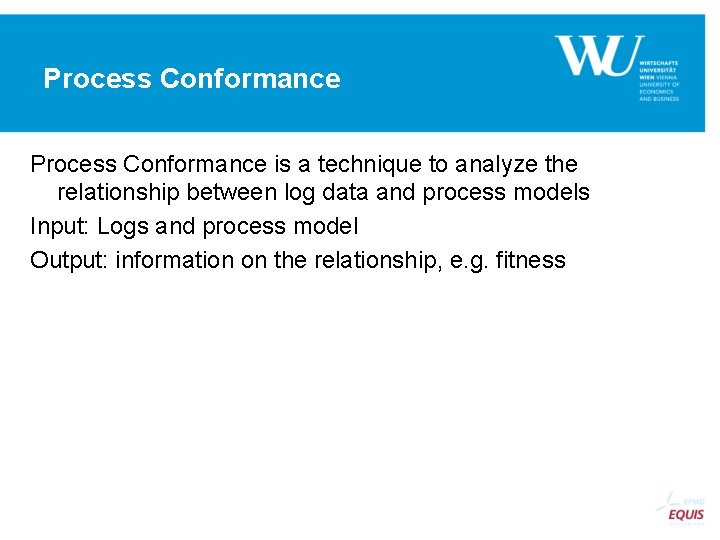 Processoriented System Analysis Process Mining BPM Lifecycle Motivation