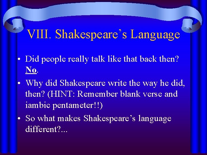 William Shakespeare and the Globe Theater English I