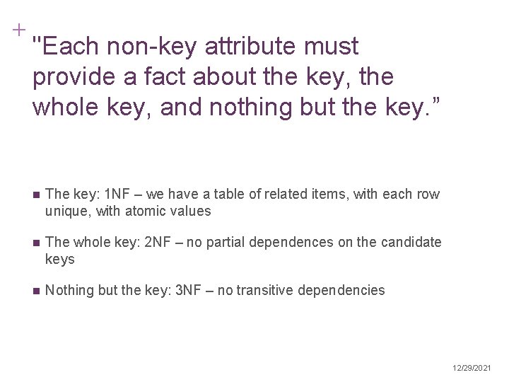 Database Normalization Housekeeping n Assignment 1 marked n