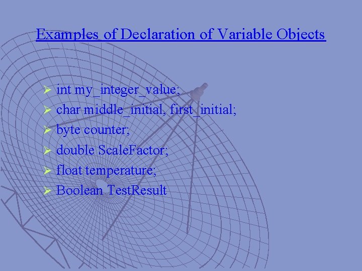 Constants and Variables Memory cells used in program