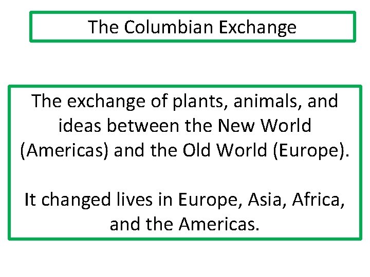 Trade Empire and Columbian Exchange 1500 s AZTEC