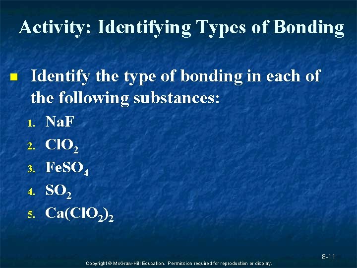 Chapter 8 Chemical Bonding Copyright Mc GrawHill Education