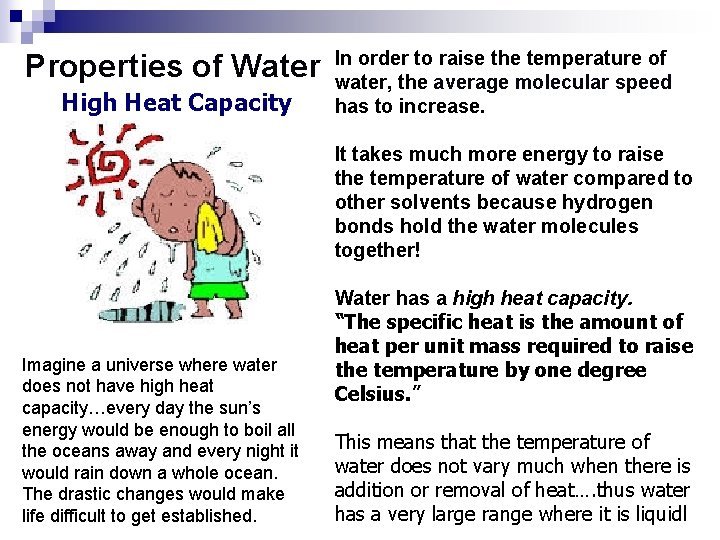 Properties of Water Polar covalent bond unequal sharing