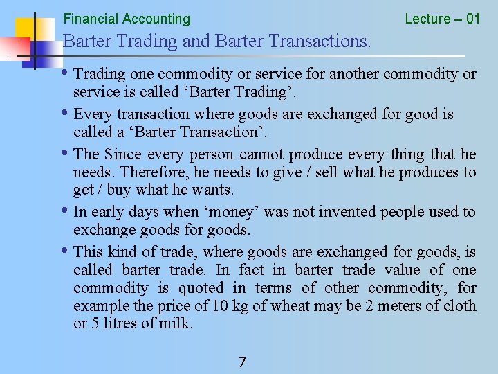 Financial Accounting Lecture 01 Learning Objective The objective