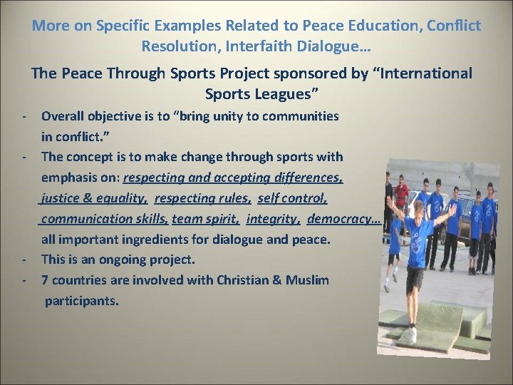 Building a Culture of Peace Through Education Dialogue