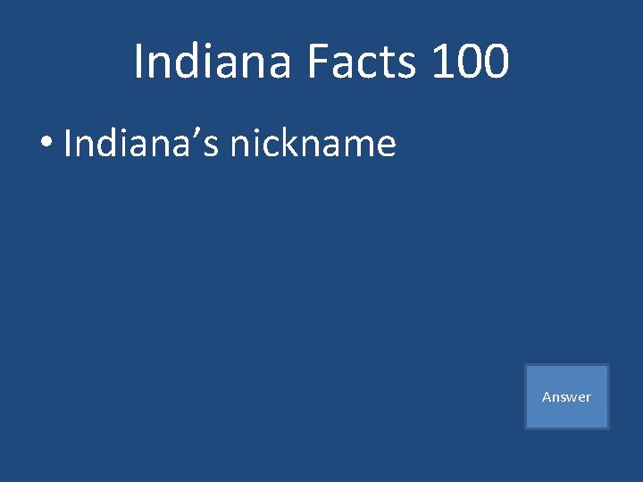 Indiana History Jeopardy Becoming a State Indiana Facts