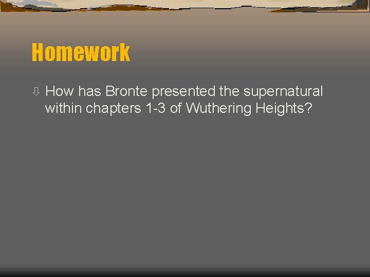 Gothic Unit Wuthering Heights Emily Bronte Lesson 2