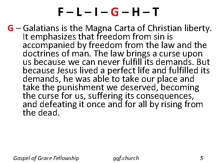 Galatians Jesus Christ Our Liberty by Dana Burkinshaw