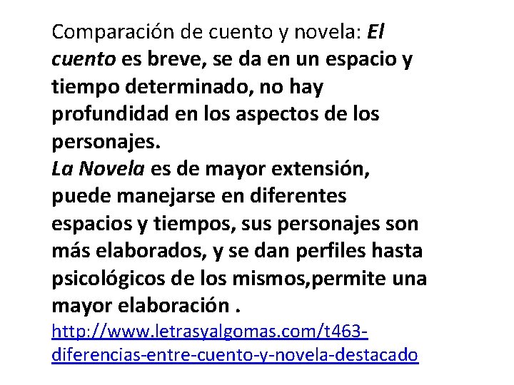 Lengua Comparar cuento y novela Incluir una breve