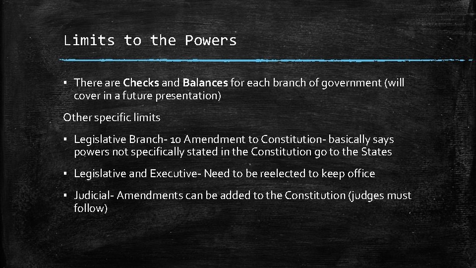 Powers and Limits to the Branches of Government