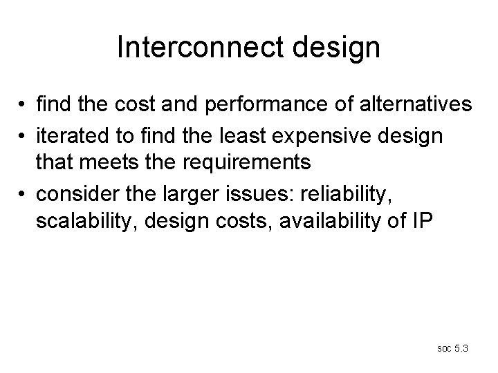 Chapter 5 Interconnect Computer System Design SystemonChip by