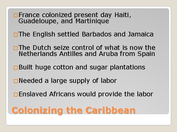 The Settlement of North America What was Columbus