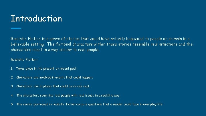 Realistic Fiction By Kelsey Gallello Whitney Hawkins Nicole